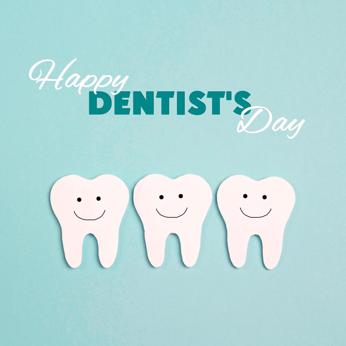 National Dentist’s Day- March 6th - The Parks